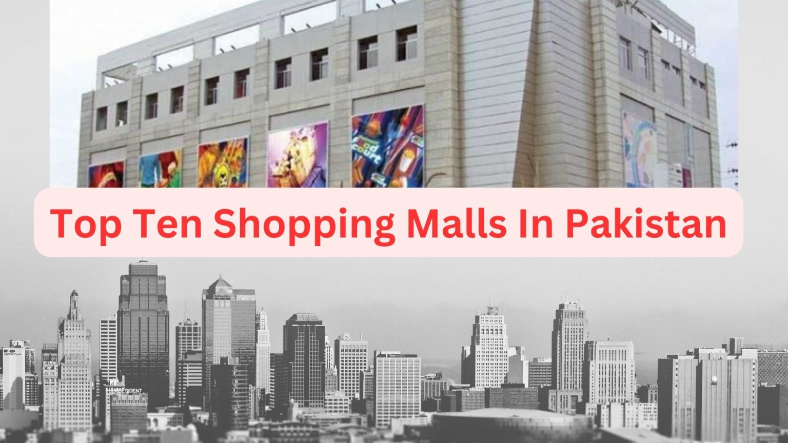 Top & Best Shopping Mall In Pakistan